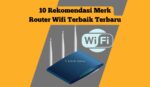 10 Rekomendasi Merk Router Wifi Terbaik Terbaru 2025 - Klinik Tekno