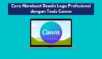 Cara Membuat Desain Logo Profesional dengan Tools Canva - Klinik Tekno