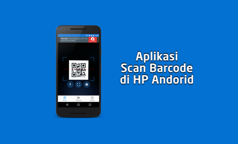 5 Aplikasi Scan Barcode Terbaik di HP Andorid Terbrau 2025 - Klinik Tekno