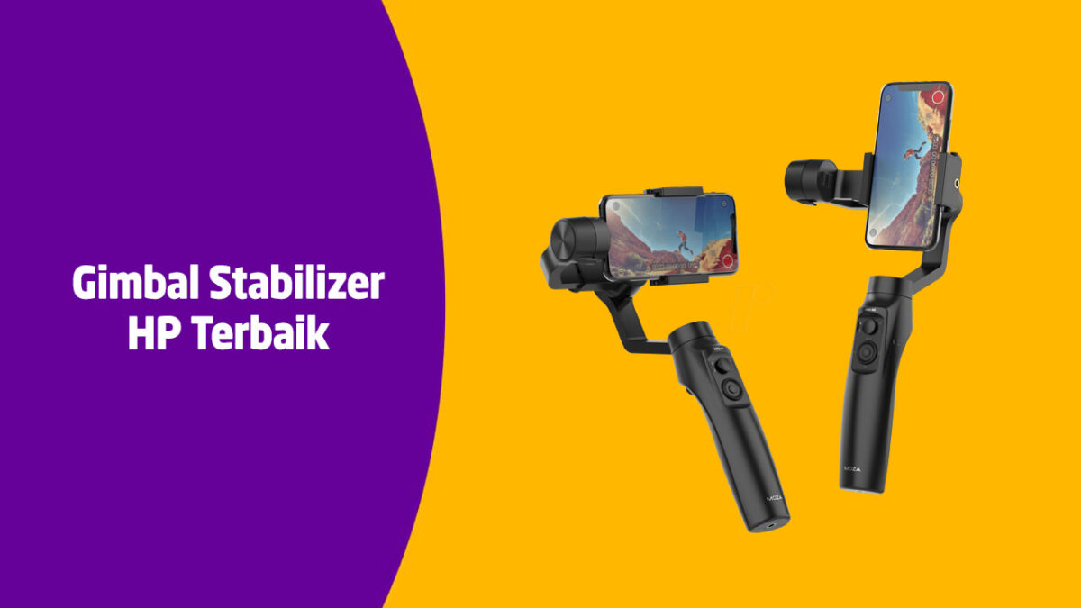 5 Gimbal Stabilizer HP Terbaik Murah 1 Jutaan Terbaru 2025 - Klinik Tekno